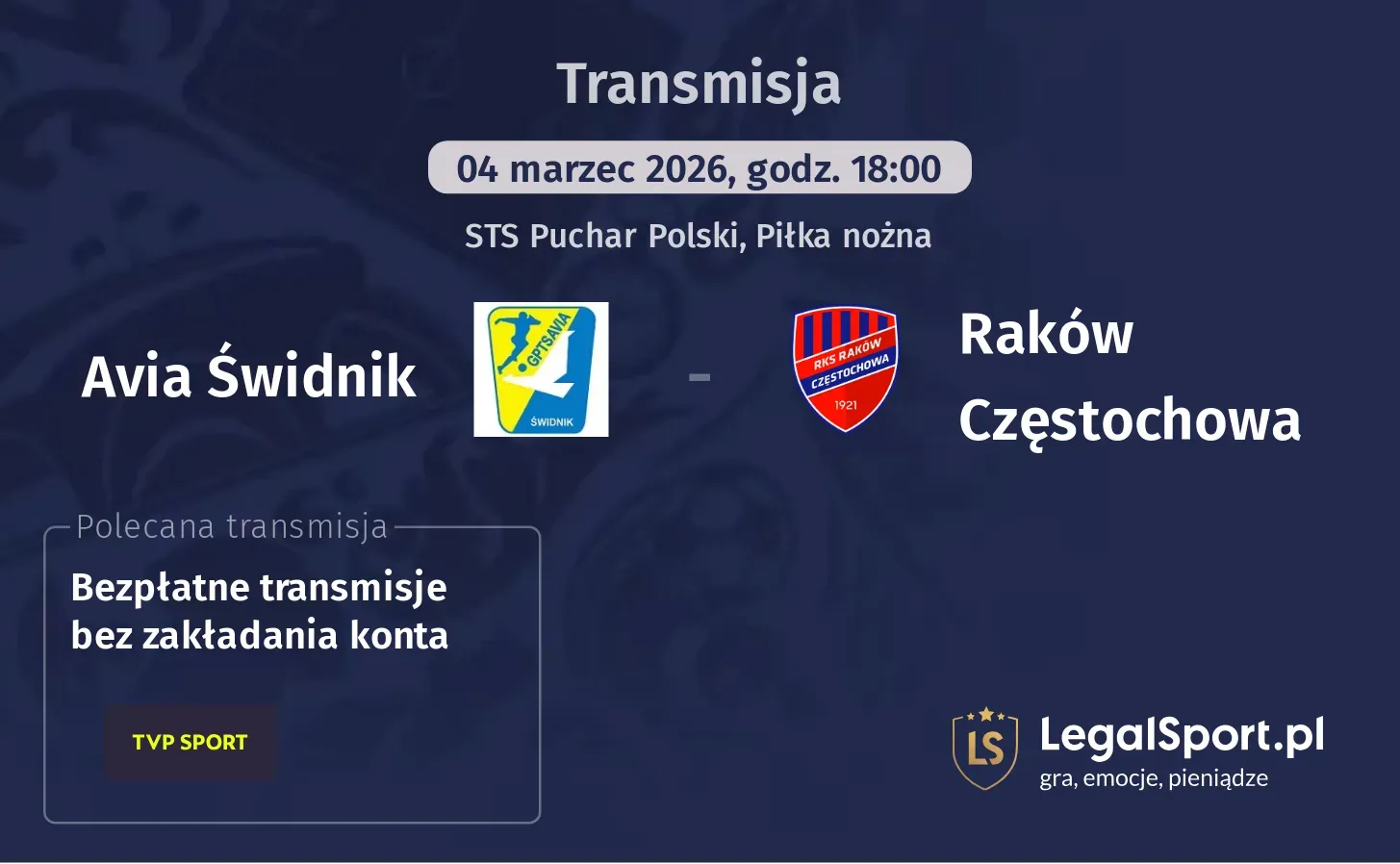 Transmisja Avia Świdnik - Raków Częstochowa (04.03.2026) Gdzie oglądać?