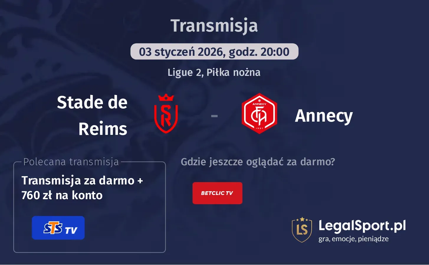Transmisja Stade de Reims - Annecy (03.01.2026) Gdzie oglądać?
